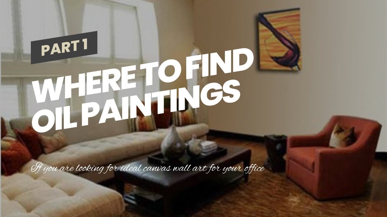Where To Find Oil Paintings