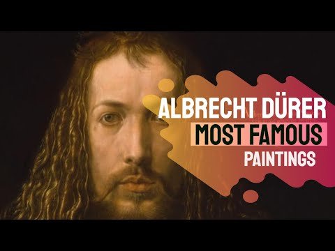 Albrecht Dürer Paintings - 35 Most Famous Albrecht Durer Paintings