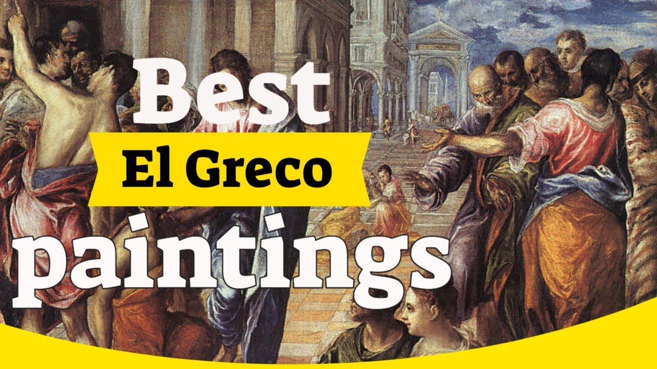 El Greco Paintings - 20 Most Famous El Greco Paintings